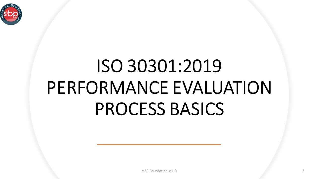 ISO 30301 FD S3 Slide3 – Standards and Best Practice (SandBP)