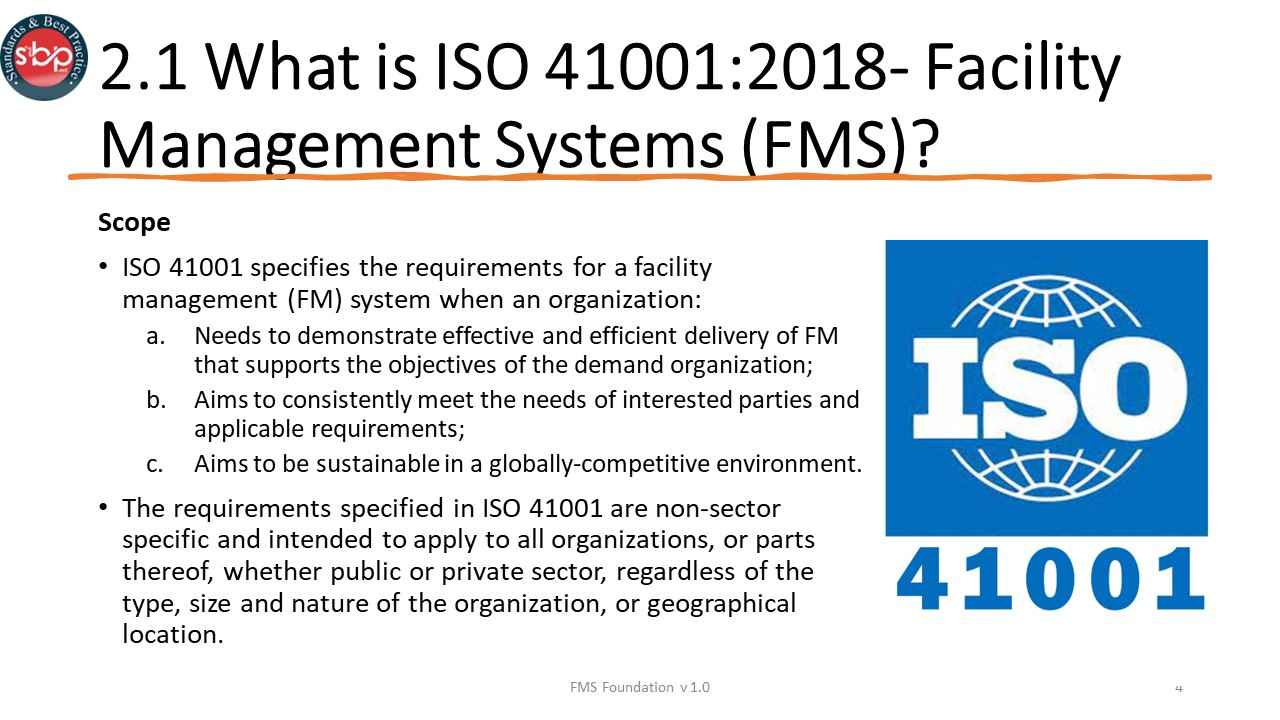 ISO 41001 FD S2 Slide4 – Standards and Best Practice (SandBP)