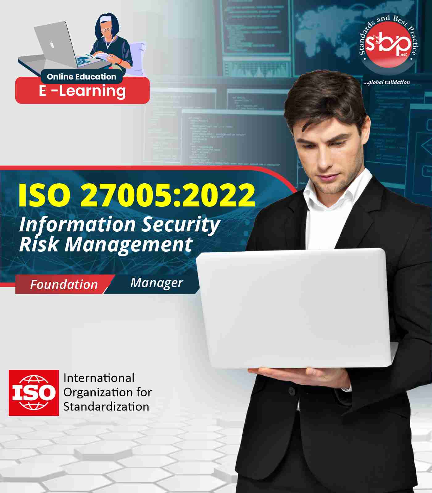 e7 – Standards and Best Practice (SandBP)