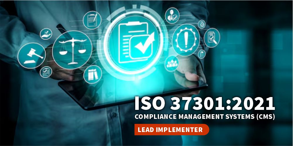 ISO 37301:2021 COMPLIANCE MANAGEMENT SYSTEMS – LEAD IMPLEMENTER ...