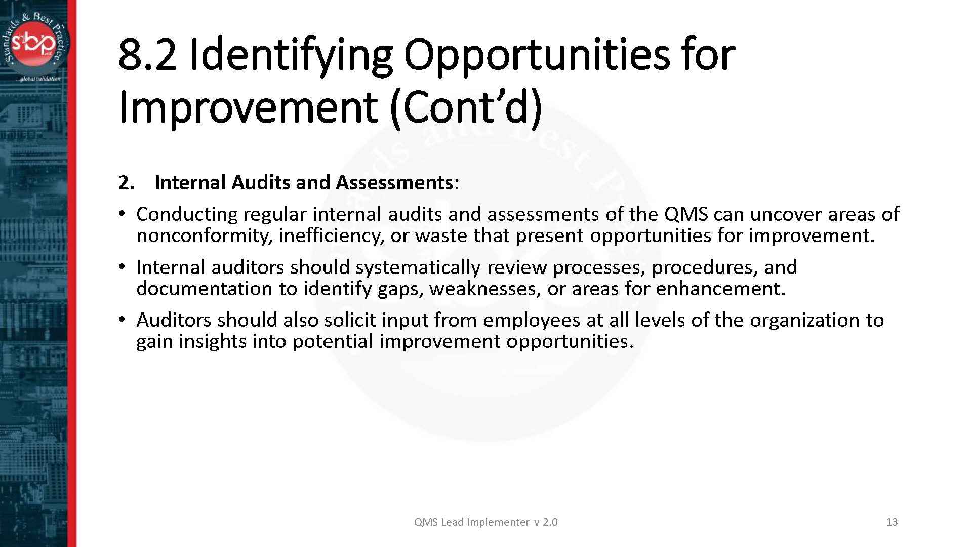 ISO 9001 LI Module 8v2 ISO_9001_LI_Module_8_v2_Page13 – Standards and Best Practice (SandBP)