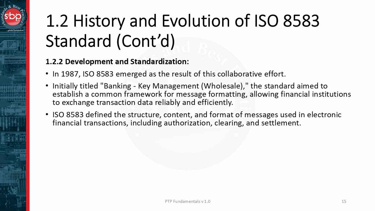 ISO 8583 Mod 1 Slide15 – Standards and Best Practice (SandBP)