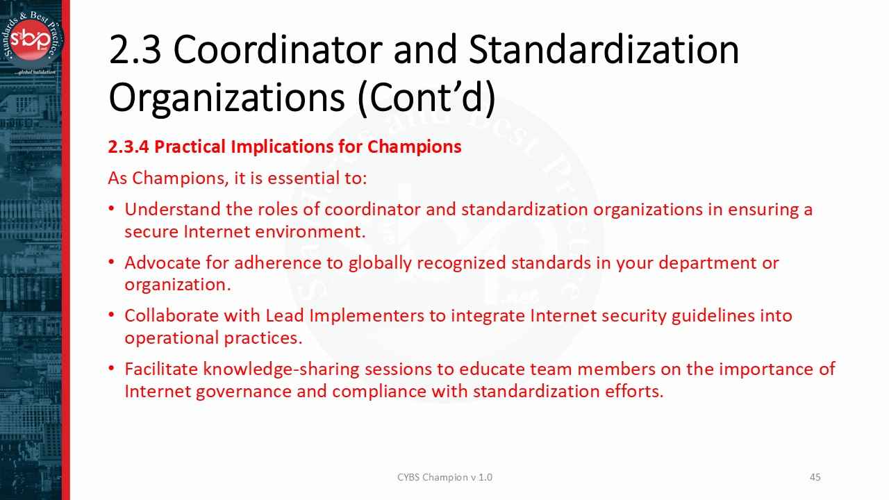 ISO 27032 CC Mod 2 Slide45 – Standards and Best Practice (SandBP)