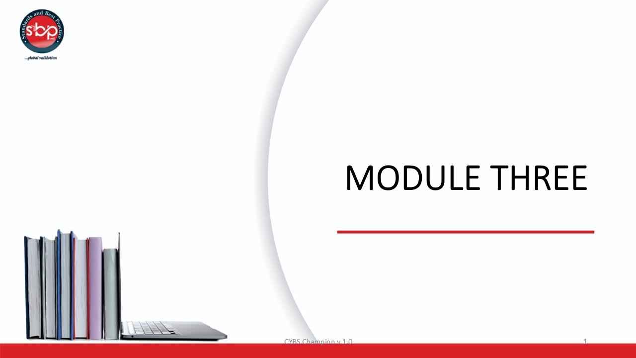 ISO 27032 CC Mod 3 Slide1 – Standards and Best Practice (SandBP)